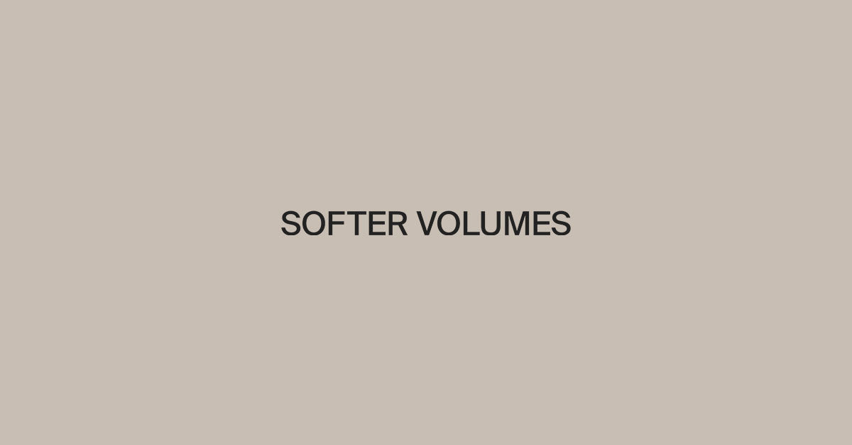 Softer Volumes Store